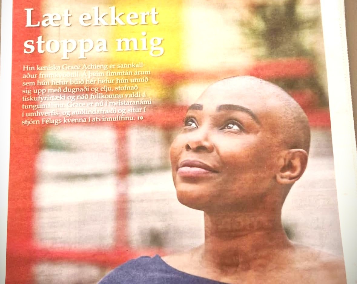 ,,Fólk var svo opið og ég fékk strax mentor," segir Grace Achieng ...